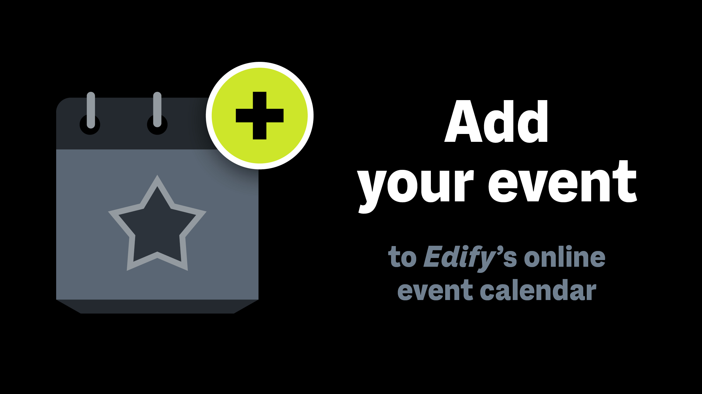 Add an Event | Edify.
